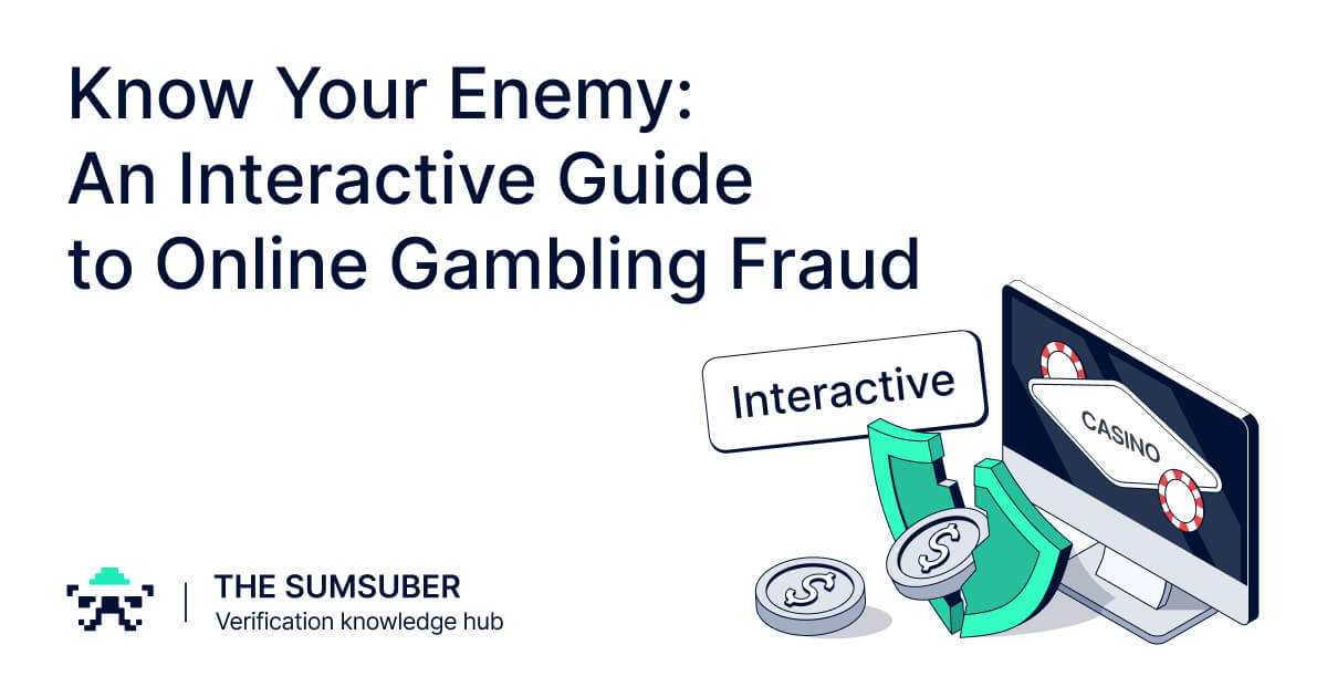 An Interactive Guide to iGaming Fraud (2024) | The Sumsuber